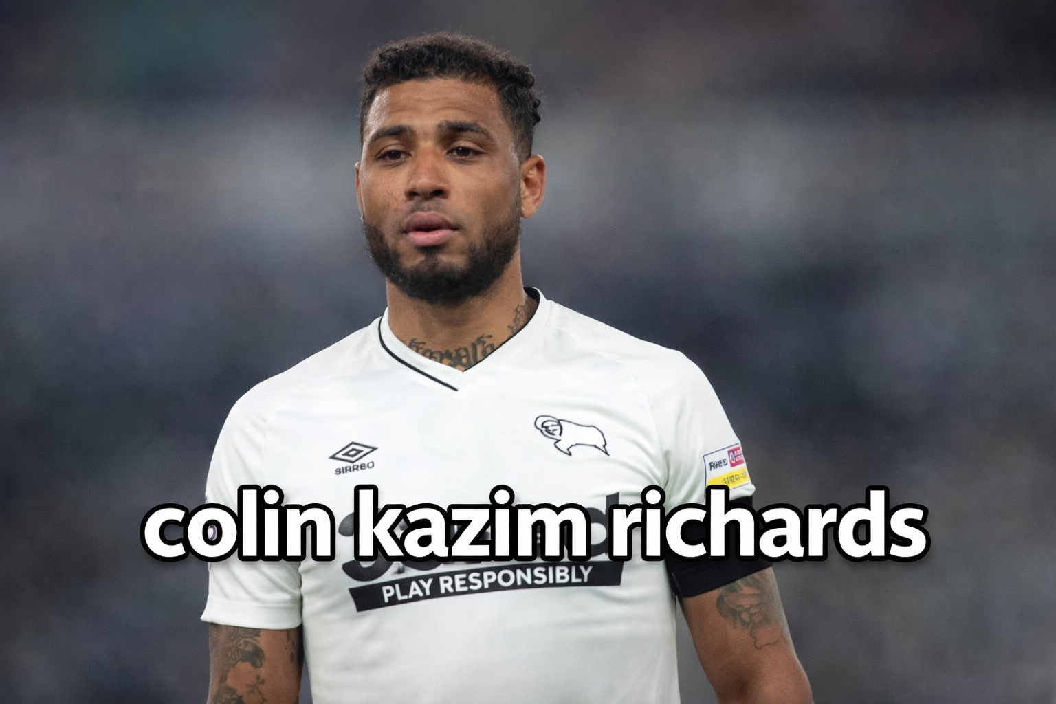 Colin Kazim Richards: The Global Football Journeyman Who Conquered ...